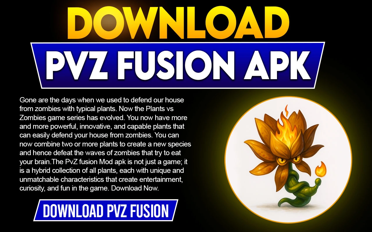 PVZ Fusion 3.0.1– Download Plant vs Zombie Fusion Latest Version